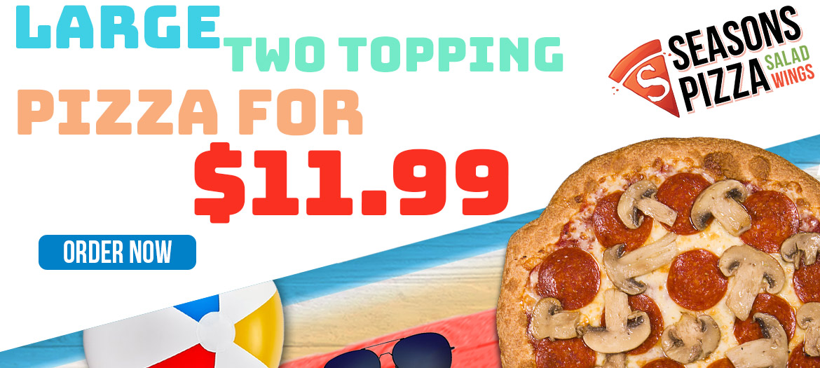Seasons Pizza - Restaurant & Catering